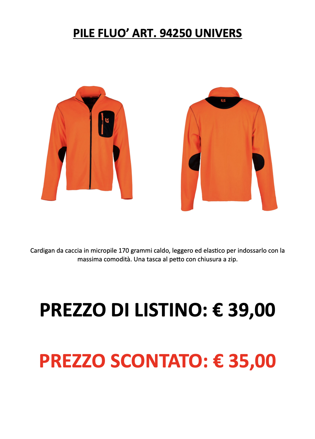 UNIVERS - PILE FLUO' ART. 94250 - Armeria CentroSport